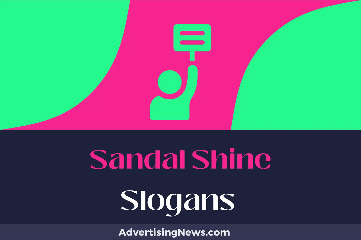 488 Sandal Shine Slogans To Step Up Your Marketing Game! - Advertising News
